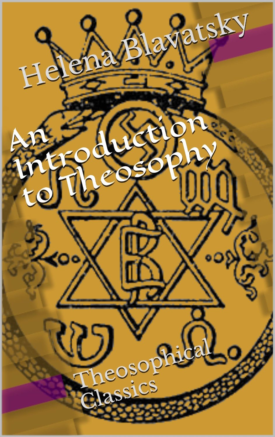 An Introduction to Theosophy | Adam Hanin