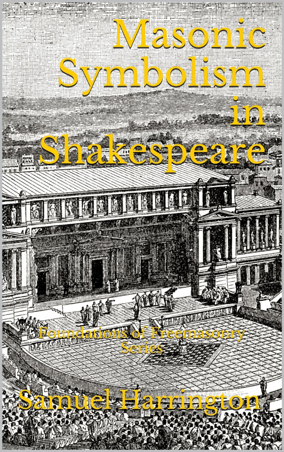 Masonic Symbolism in Shakespeare | Adam Hanin